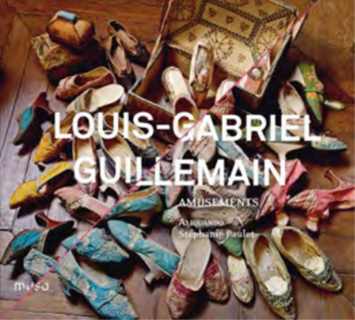 Louis-Gabriel Guillemain Louis-Gabriel Guillemain: Amusements (CD ...