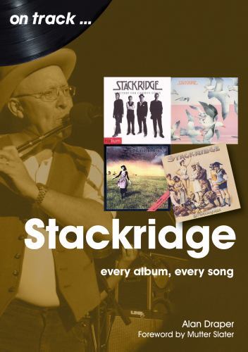 Stackridge : Every Album Every Song by Alan Draper (2022, Trade ...