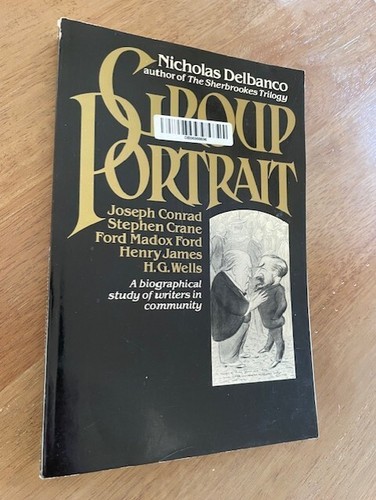 GROUP PORTRAIT: JOSEPH CONRAD, STEPHEN CRANE, FORD MADOX By Nicholas ...