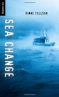 SEA CHANGE (ORCA SOUNDINGS) By Diane Tullson *Excellent Condition ...