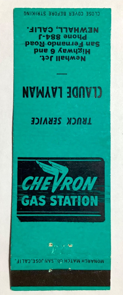 NEWHALL, CA 1940’S- CLAUDE LAYMAN CHEVRON STATION, HWY. 6 & SAN ...