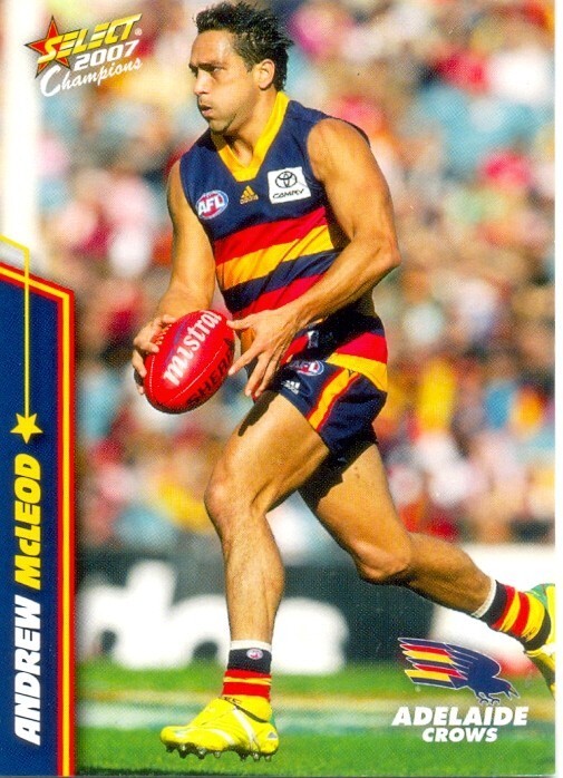 2007 AFL SELECT CHAMPIONS Common card #12 - Andrew McLeod - Adelaide | eBay Australia