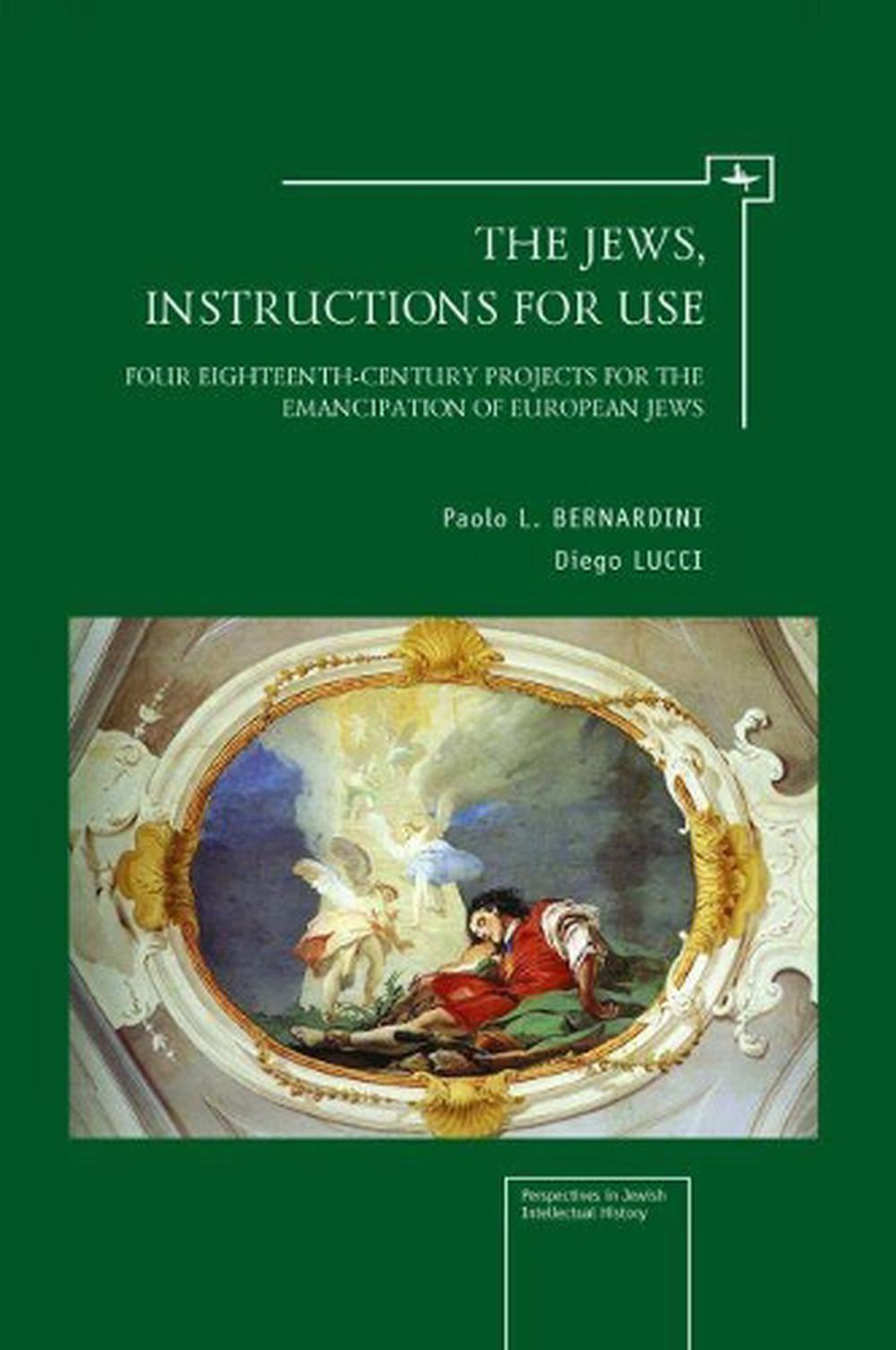 The Jews, Instructions for Use: Four Eighteenth-Century Projects for ...