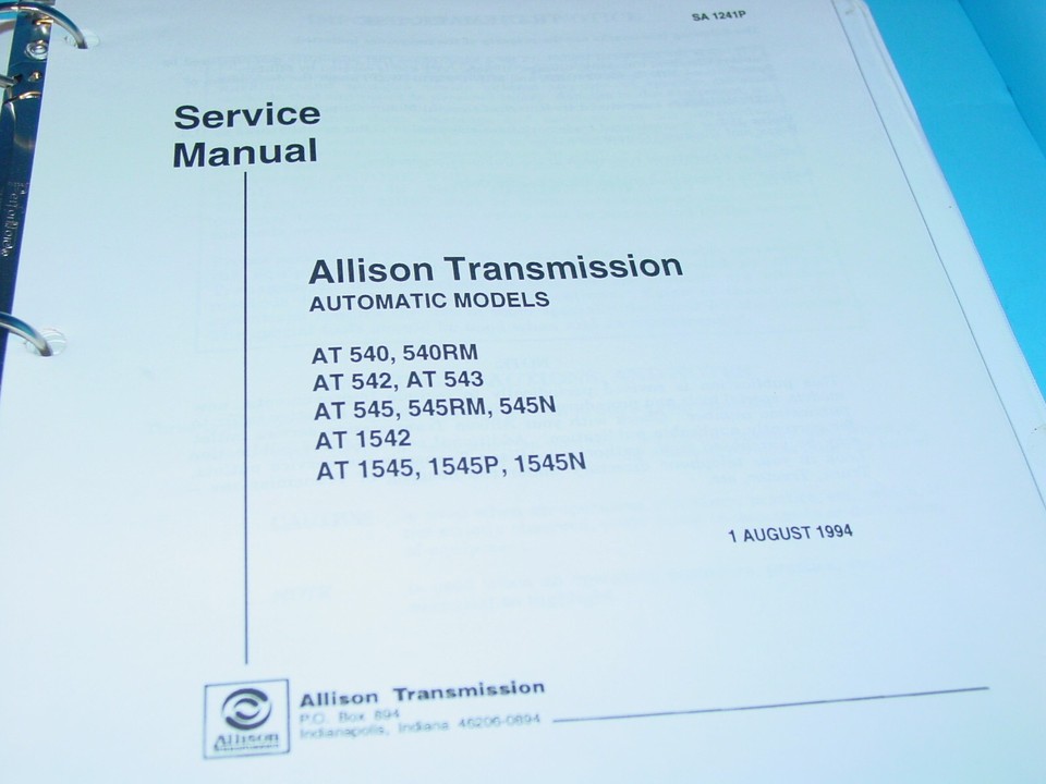 Allison Transmission Service Manual AT 500 & 1500 - 540 542 543 545 ...