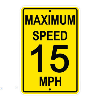 Maximum Speed 15 Mph Wall Art Decor Novelty Notice Aluminum Metal Sign ...