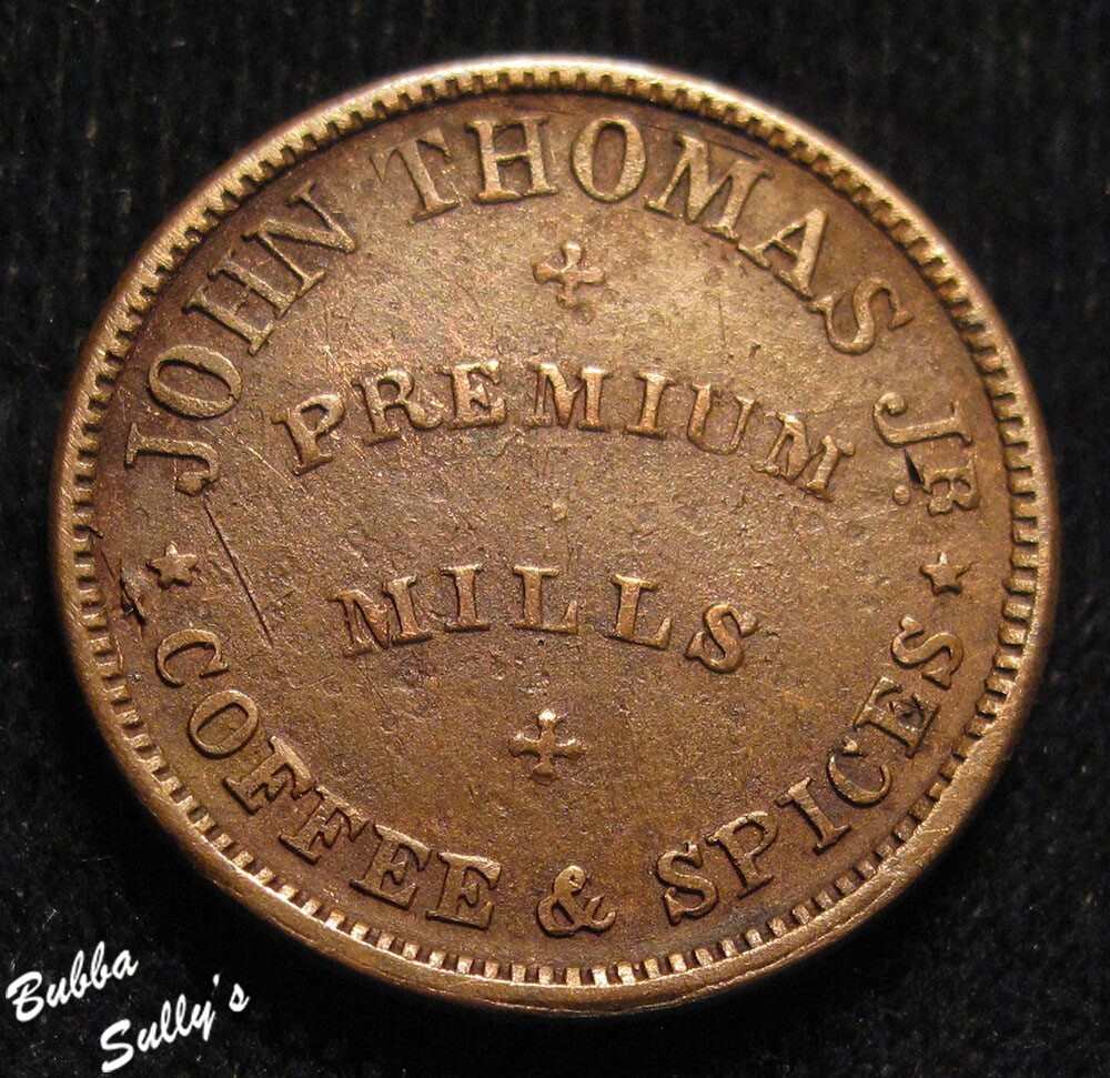 1863 Civil War Token JOHN THOMAS PREMIUM MILLS EXTREMELY FINE | eBay