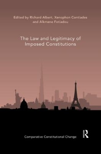 The Law and Legitimacy of Imposed Constitutions (Comparative Constitutional | eBay