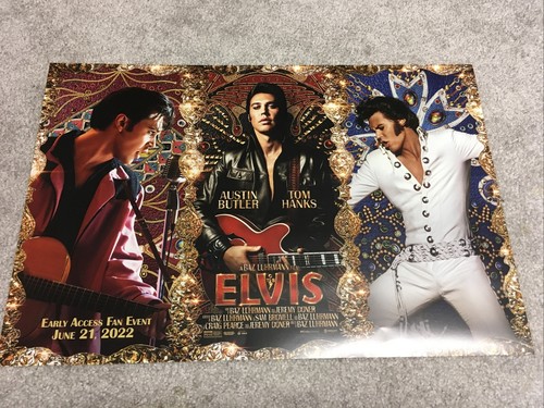 Elvis Movie - Early Access Fan Event Poster - Approx. 13” X 19” - 6/21 ...
