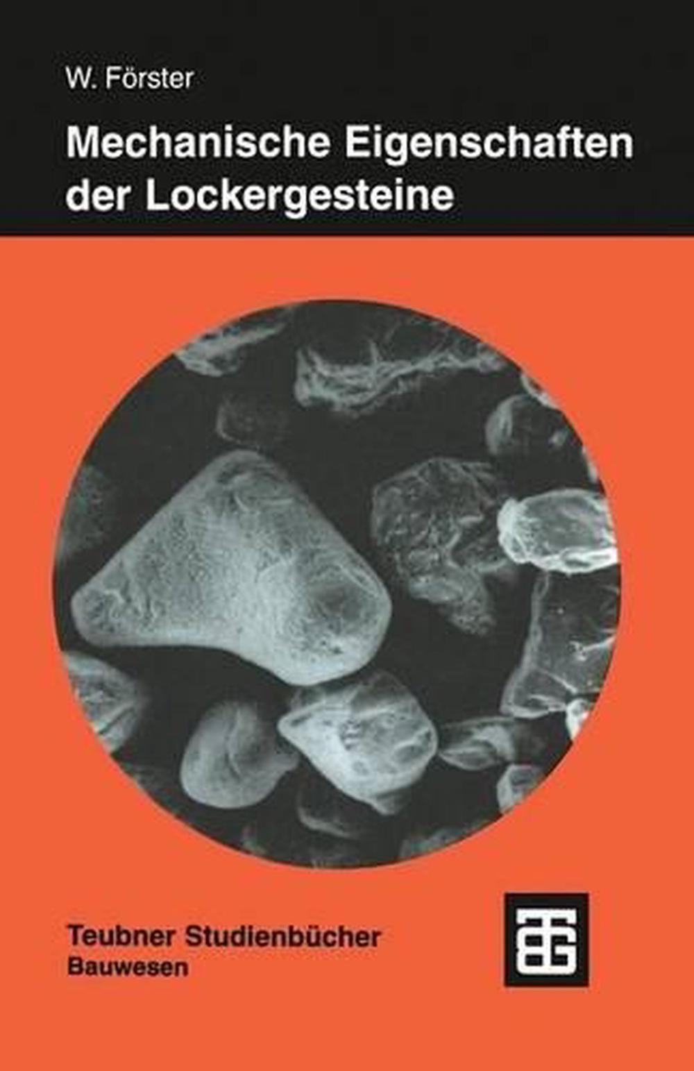 Mechanische Eigenschaften der Lockergesteine by Wolfgang F?rster ...