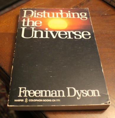 Disturbing the Universe ~ Freeman Dyson ~ 1981 Harper TP 1PR | eBay