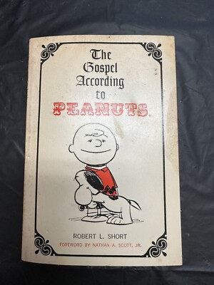 The Gospel According to Peanuts by Robert L. Short (1965, Trade ...
