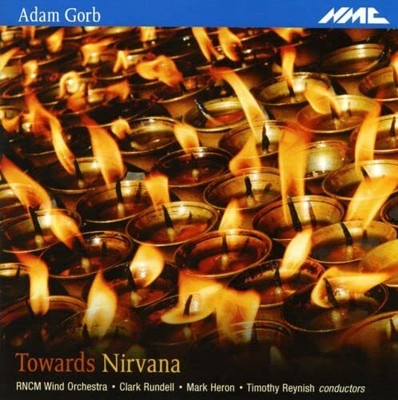 Rncm Wind Orchestra Adam Gorb - Towards Nirvana CD NMCD154 NEW | eBay