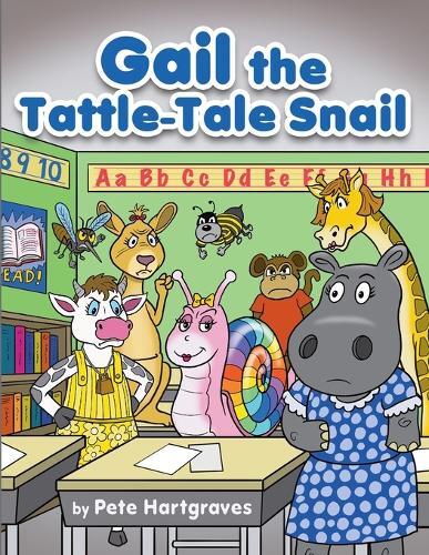 Pete Hartgraves Gail the Tattle-Tale Snail (Poche) 9798885271677 | eBay