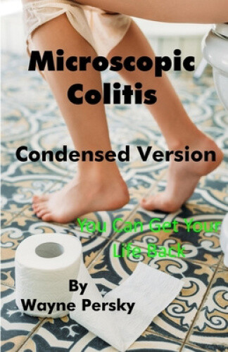 Microscopic Colitis by Wayne Persky 9781732822047 | eBay