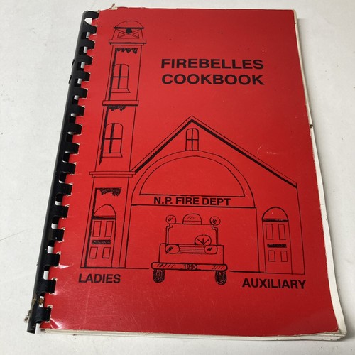 Fire Department Cookery Firebelles Cookbook Ladies Auxiliary 1982 New ...