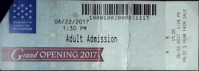 Museum American Revolution Grand Opening Ticket Stub Washington DC 6/22 ...