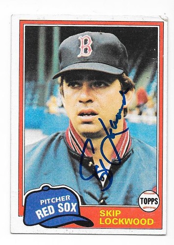 SKIP LOCKWOOD 1981 TOPPS AUTOGRAPHED SIGNED # 233 BOSTON RED SOX | eBay