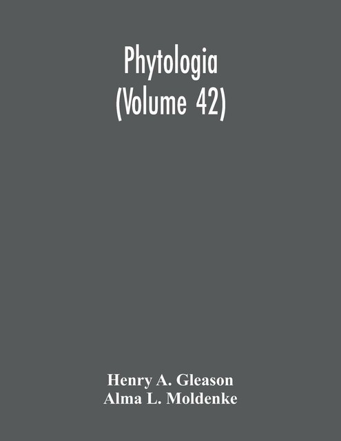 Phytologia (Volume 42) von Henry A. Gleason (2020, Taschenbuch) online ...
