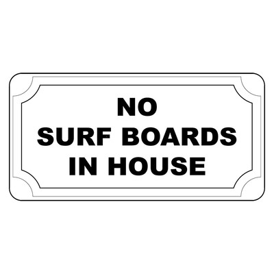No Surf Boards In House Retro Vintage Style Metal Sign - 8 In X 12 In ...