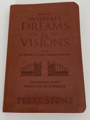 How to Interpret Dreams and Visions - Perry Stone - Imitation Leather ...