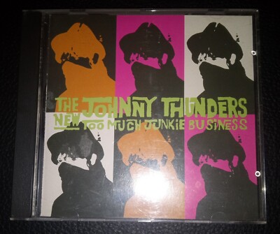 JOHNNY THUNDERS - New Too Much Junkie Business - CD Punk Rock New York ...