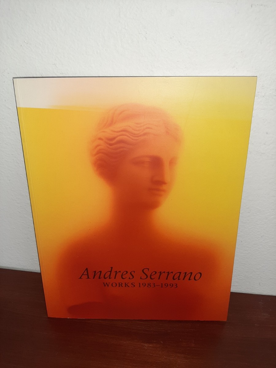 Serrano Art Body And Soul: Serrano, Andres, Wallis, Brian: