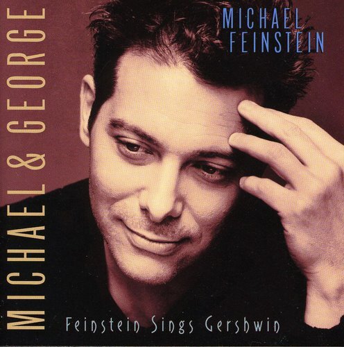 Michael & George: Feinstein Sings Gershwin by Michael Feinstein (CD ...