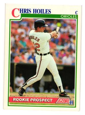 1991 Score Baseball Chris Hoiles #334 Orioles Rookie Prospect | eBay