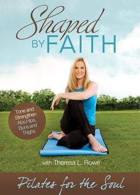 Shaped By Faith: Pilates For The Soul (DVD) Theresa Rowe (US IMPORT ...