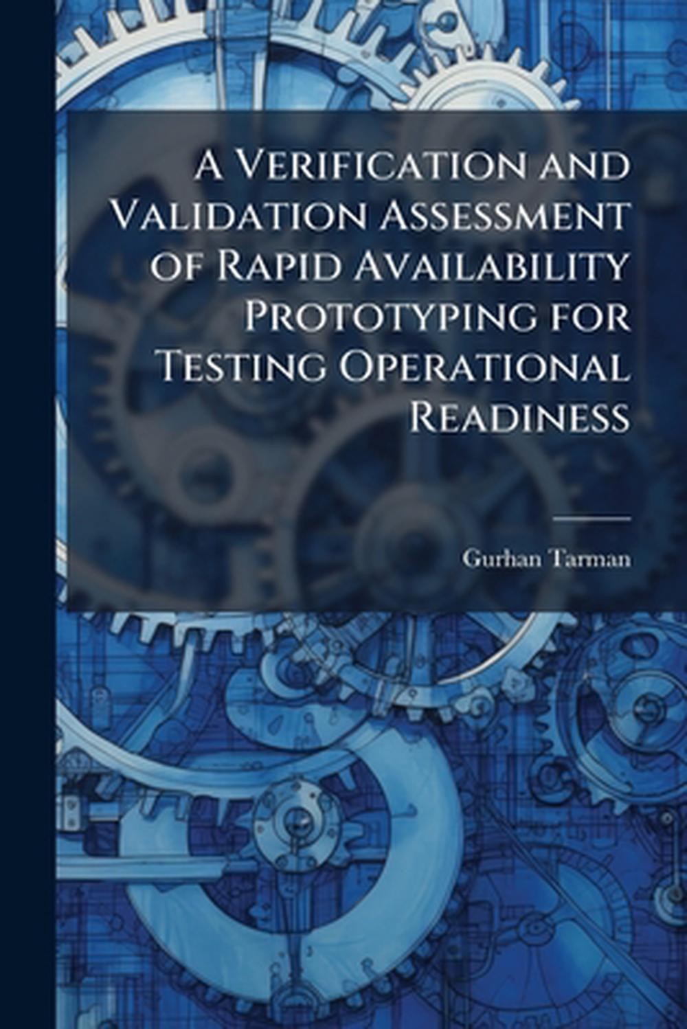 Verification and Validation Assessment of Rapid Availability ...