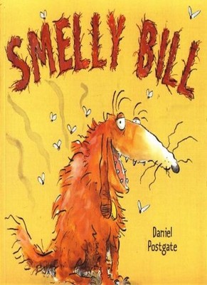 Smelly Bill By Daniel Postgate. 9781845393168 | eBay Australia