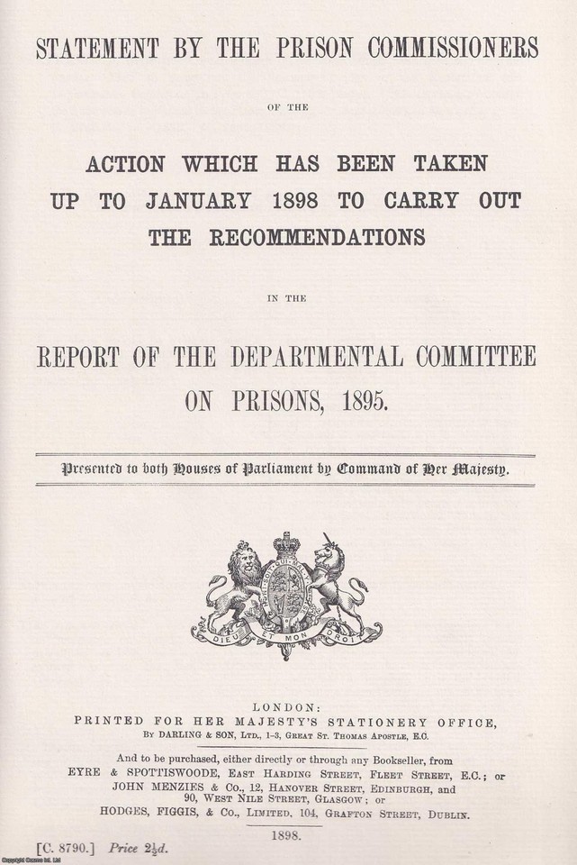 CRIME AND PUNISHMENT, PRISONS, 1895-98. REPORT ON PRISONS WITH MINUTES ...