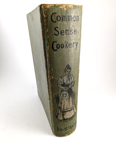 Antique Montgomery Ward & Co's Common Sense Cookery Cookbook Maud C ...
