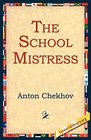 The School Mistress by Chekhov, Library New 9781595402035 Fast Free ...
