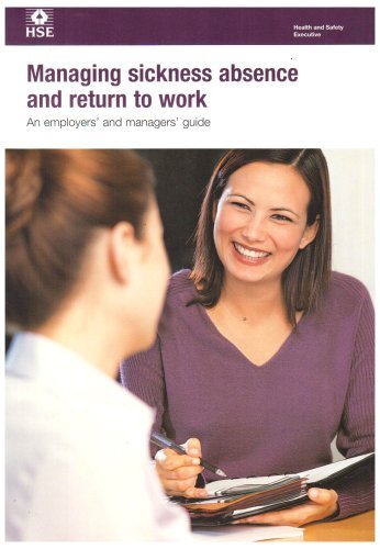 Managing Sickness Absence and Return to Work: An Employers' and ...