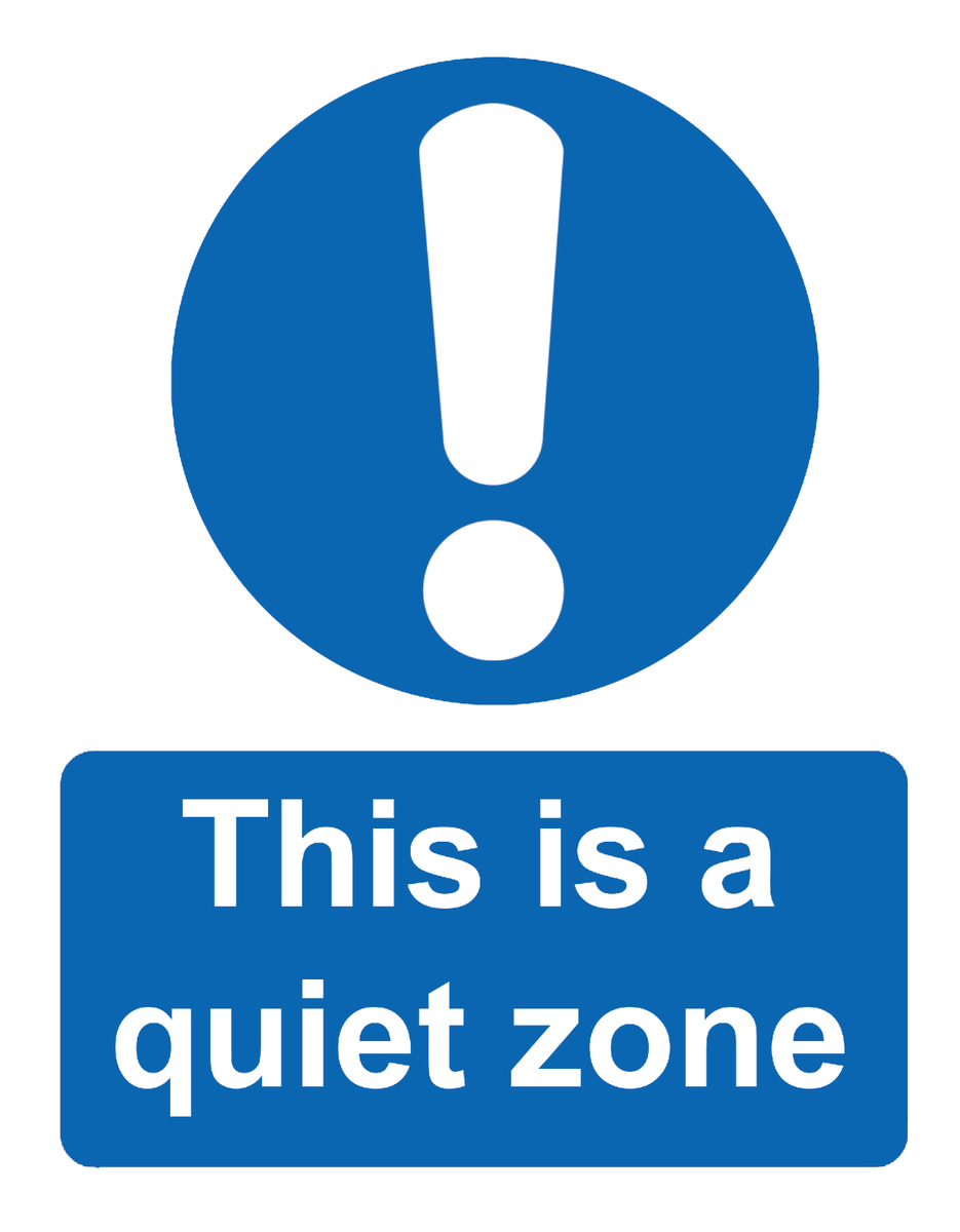 Shhh Quiet Zone