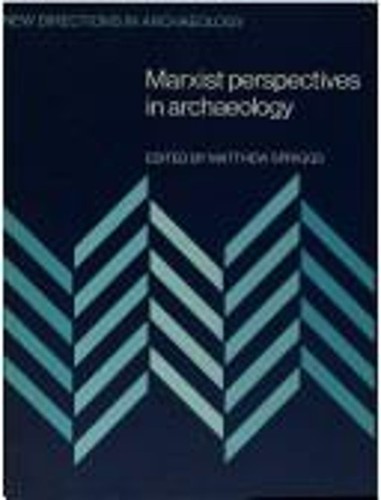 Marxist Perspectives in Archeology Hardcover Matthew Spriggs ...