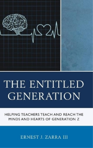 Ernest J. Zarra The Entitled Generation (Hardback) (UK IMPORT) | eBay