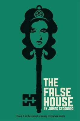 James Stoddard The False House (Poche) Evenmere Chronicles | eBay