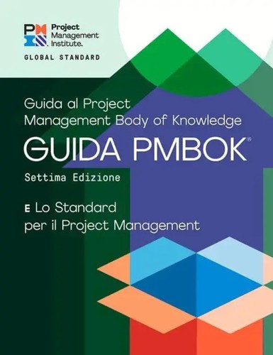 Project Management Institute | A Guide to the Project Management Body ...