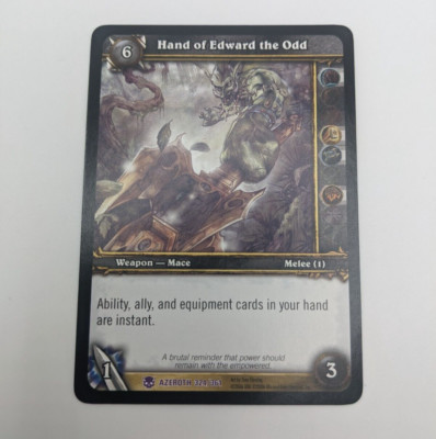 WOW TCG World of Warcraft HAND OF EDWARD THE ODD Epic 324 Heroes of ...