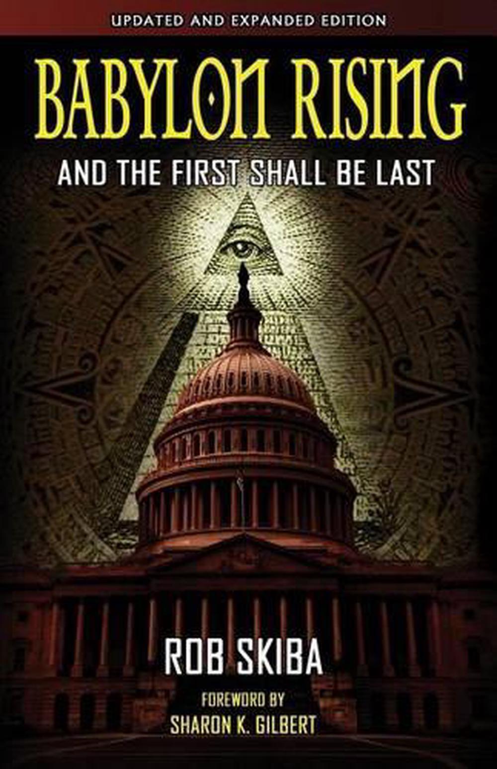 Babylon Rising (updated and expanded): And The First Shall Be Last by ...