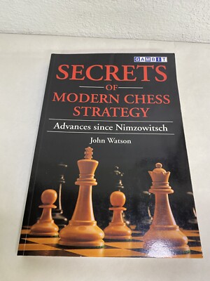 Chess John Watson Book-Secrets Modern Chess Strategy Paperback ...