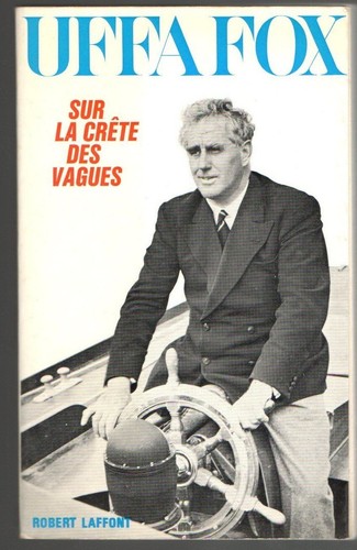 Sur la crête des vagues - Uffa Fox | eBay