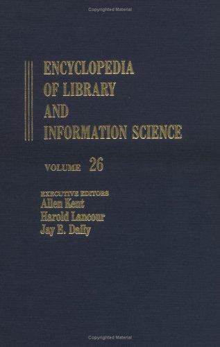 Library and Information Science Encyclopedia Ser.: Encyclopedia of ...