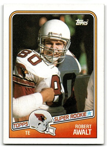 1988 TOPPS ROBERT AWALT RC PHOENIX CARDINALS #255 | eBay