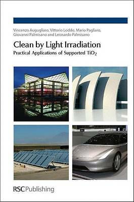 Clean by Light Irradiation: Practical Applications of Supported TiO2 by ...