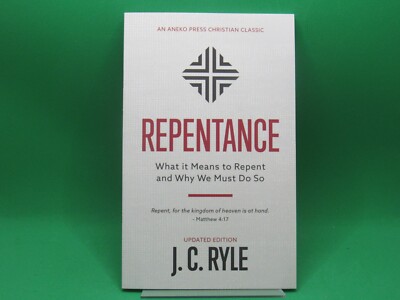 Repentance: What it Means to Repent and Why We Must Do So - NEW - FREE ...