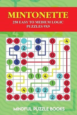 Mintonette: 250 Easy to Medium Logic Puzzles 9x9 by Mindful Puzzle ...