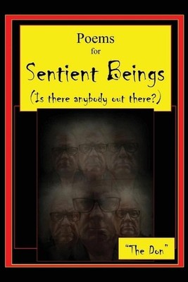 Poems for Sentient Beings (Is there anybody out there?) by Don Vito ...